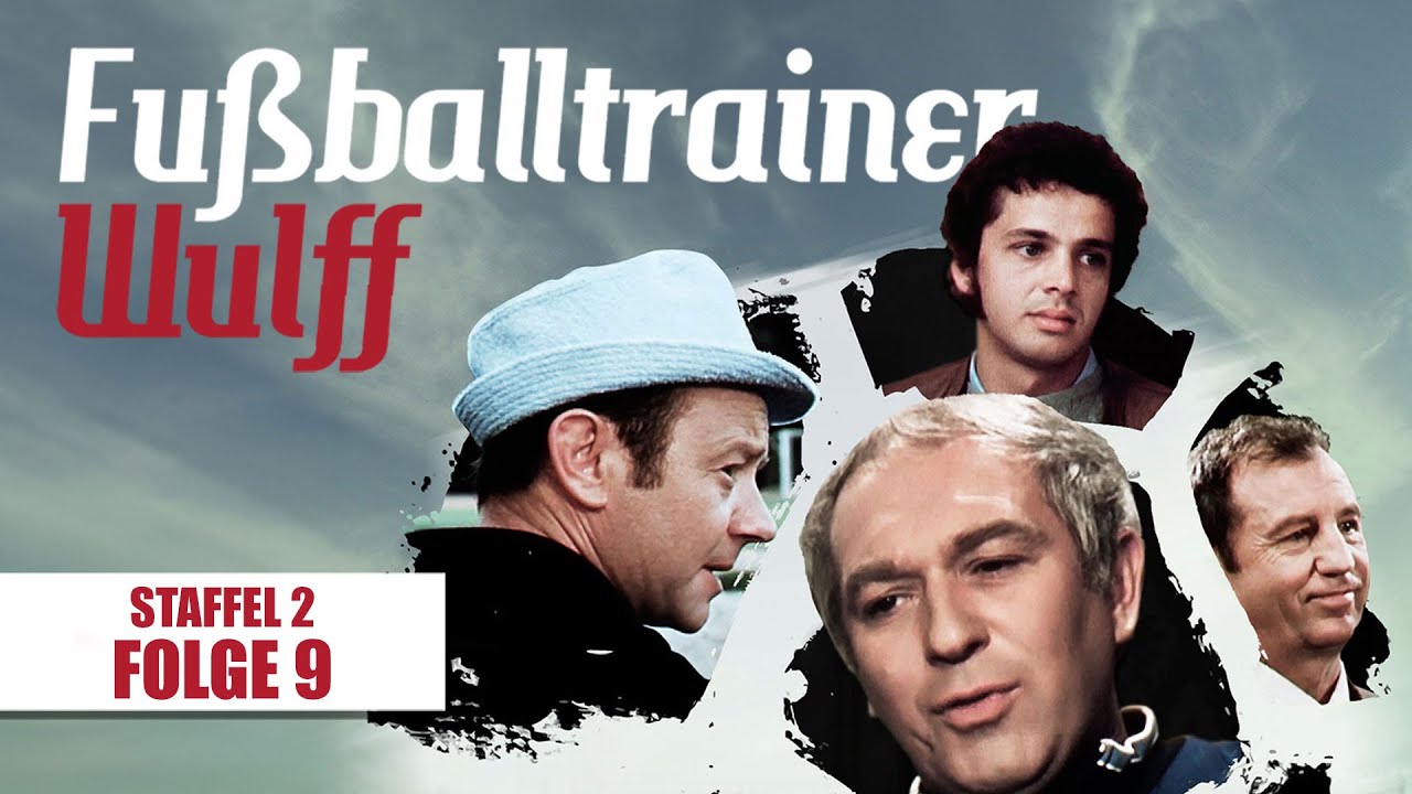 Fußballtrainer Wulff - S2, E9: Bestechung - Ganze 70er Jahre Kultserie ...