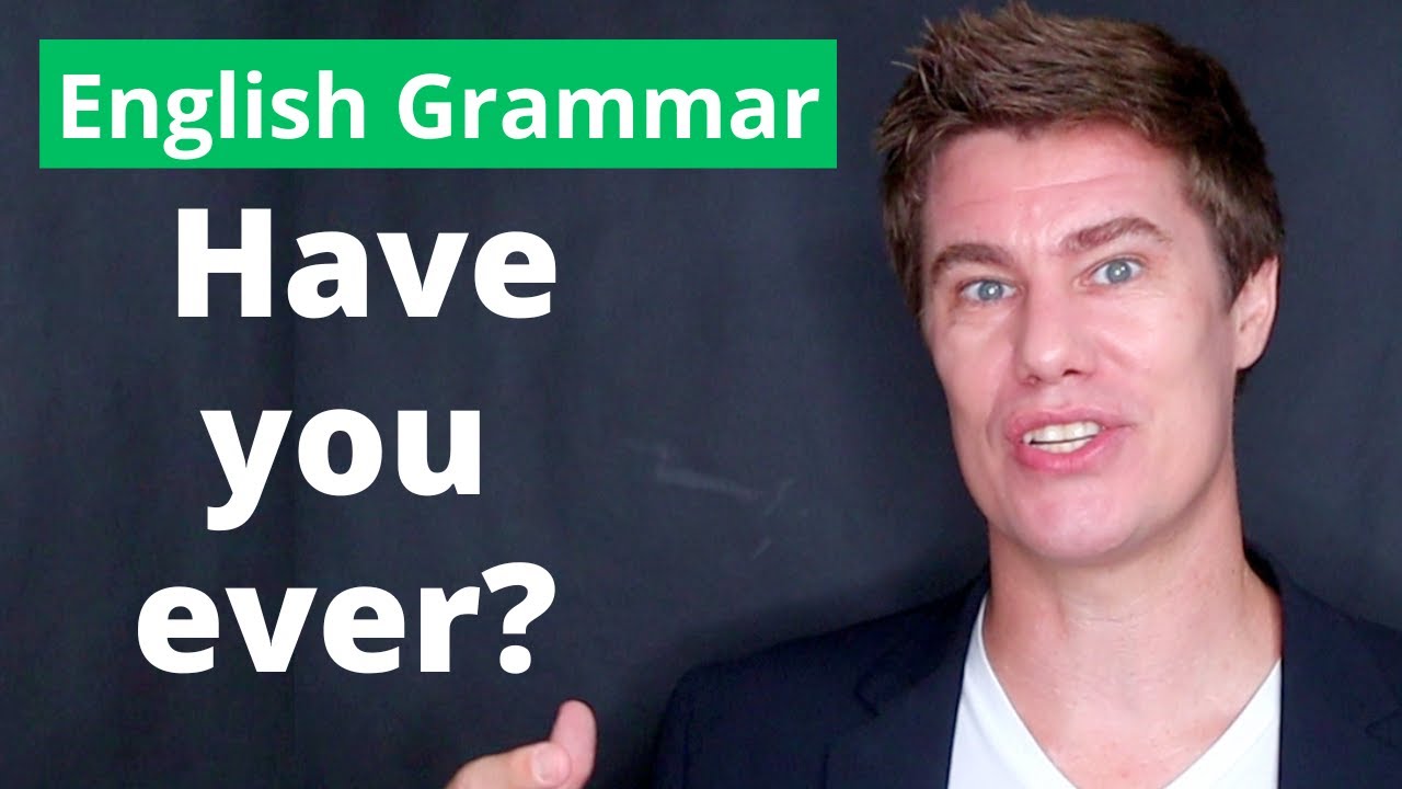 Have you Ever? English Grammar Explained #englishgrammar # ...