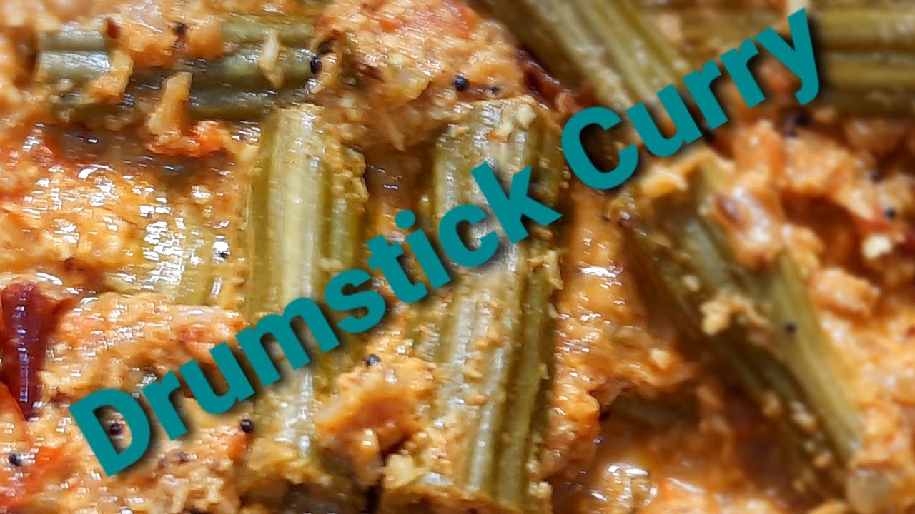 Drumstick Curry || Drumstick with Tomato Curry|| South indian mulakkada ...