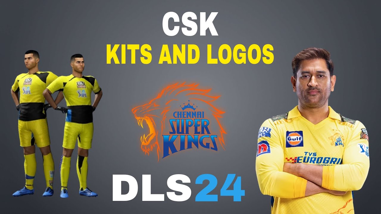 DLS 24 CSK KITS AND LOGOS URL! | DREAM LEAGUE SOCCER 2024! - YouTube