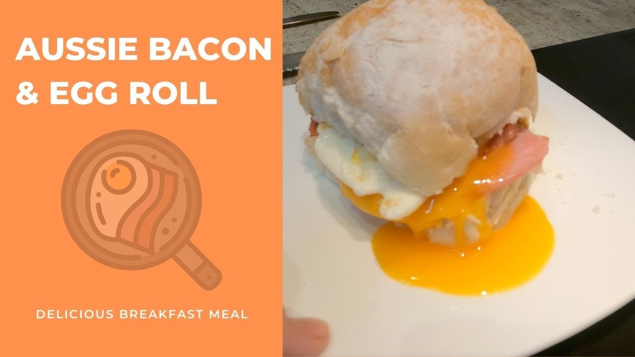 Delicious Bacon & Egg Roll | Australian Favourite - YouTube