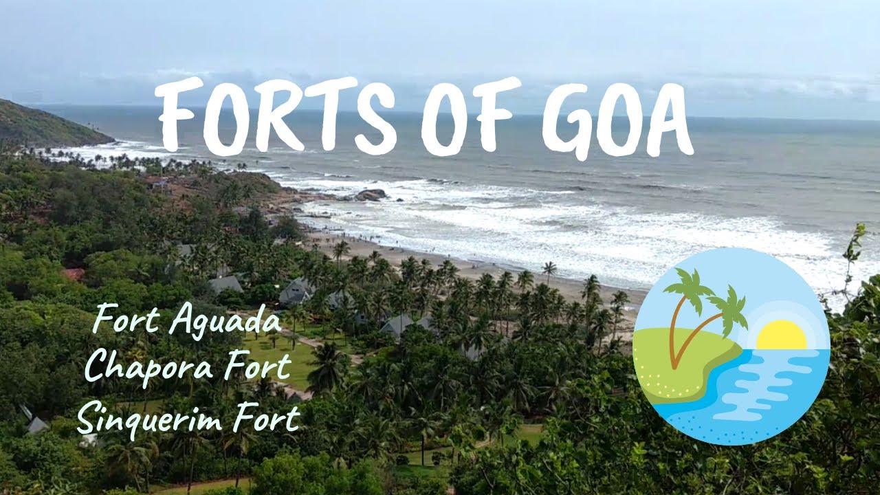 Forts of Goa| Fort Aguada| Chapora Fort| Sinquerim Fort| Lower Aguada ...