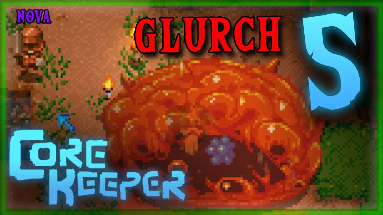 005: "SLIME BOSS - Glurch the Abominous Mass" - Core Keeper | # ...