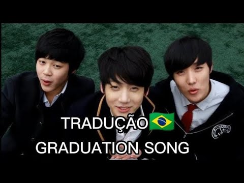 BTS-GRADUATION SONG TRADUÇÃO BR - YouTube