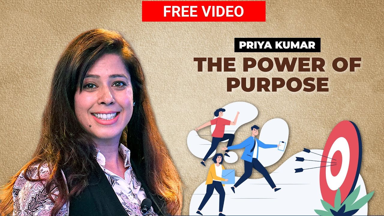 If You Don't Know Your Purpose, WATCH THIS ! | Power of Purpose | Priya Kumar - YouTube