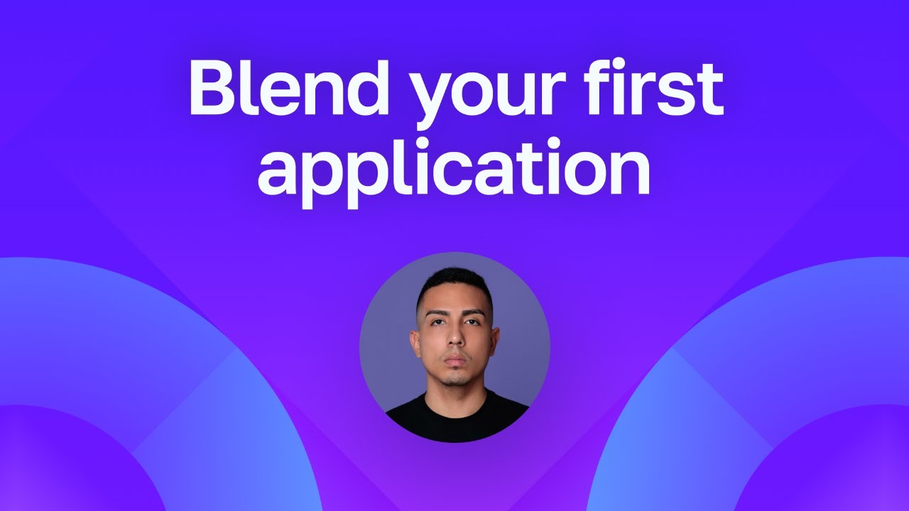 Blend your first application - YouTube