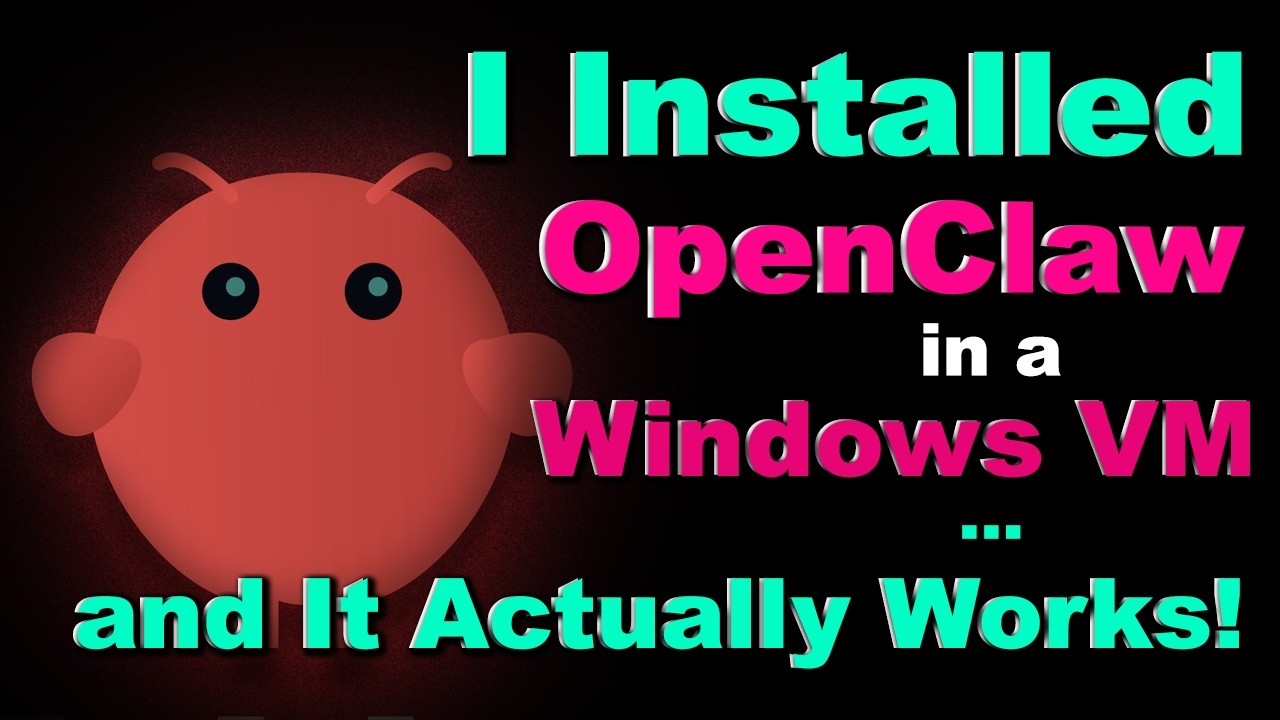 I Installed OpenClaw in a Windows VM… and It Actually Works! | How to ...