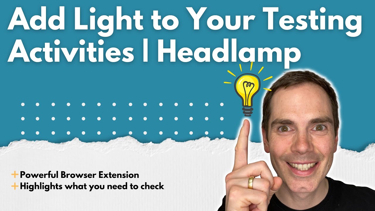 Add Light to Your Testing Activities | Headlamp - YouTube