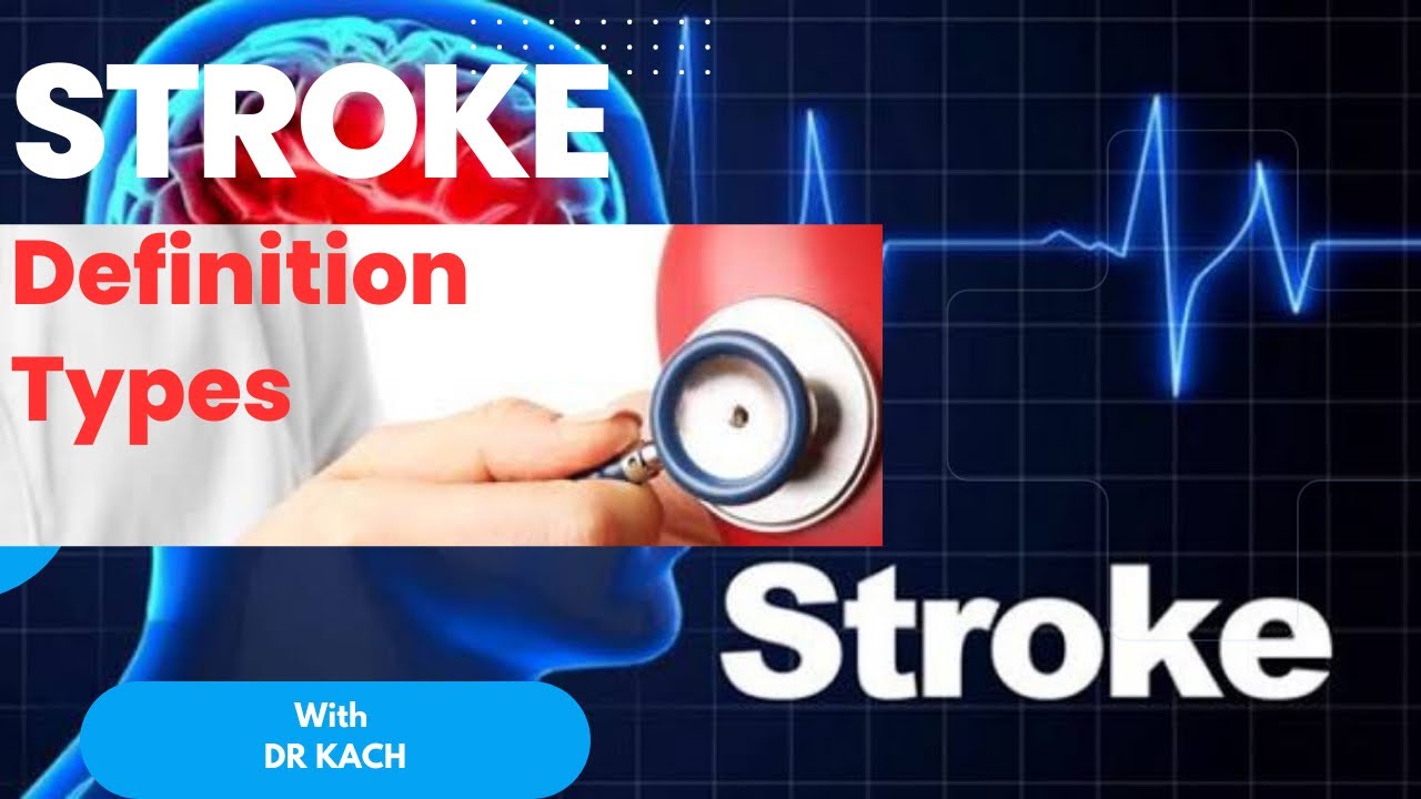 STROKE (INTRO):What is this STROKE we're talking about? Understanding ...