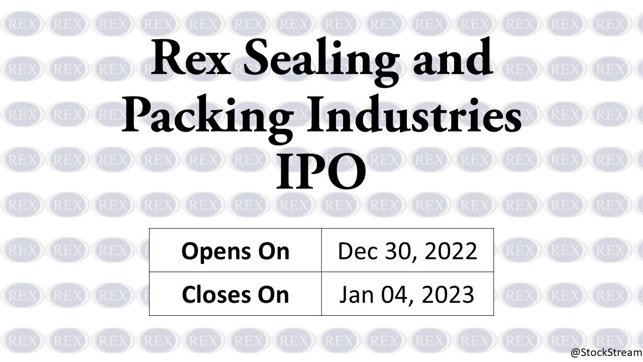 Rex Sealing and Packing Industries IPO | Rex Sealing and Packing ...