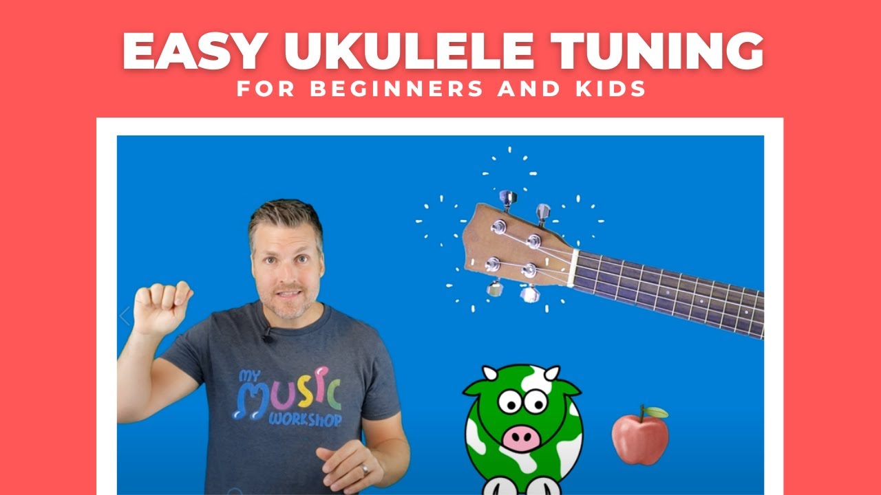 Easy UKULELE Tuning Tutorial | For Beginners and Kids - YouTube