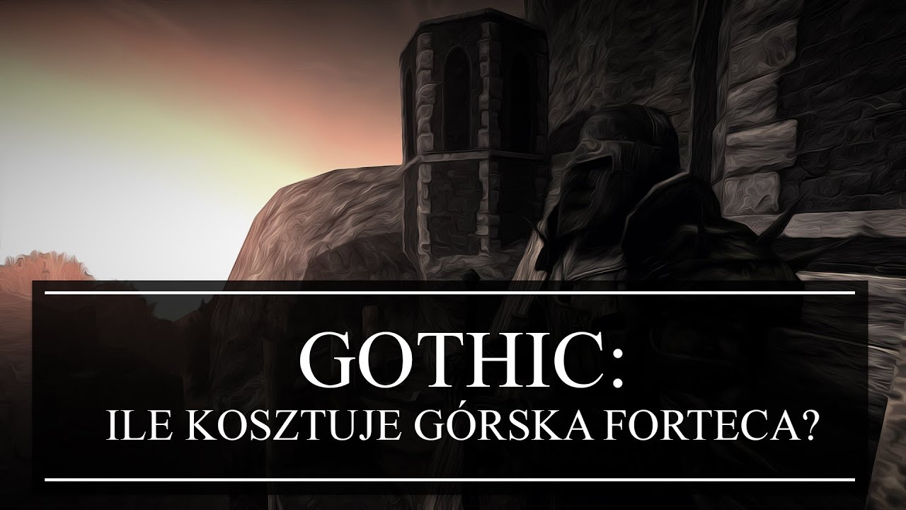 Gothic Ile Kosztuje G rska Forteca YouTube gothic-ile-kosztuje-g-rska-forteca-youtube