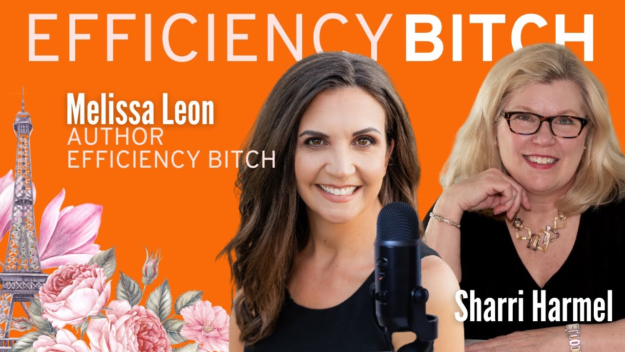 How to Simplify Your Life with Efficiency Expert & Author Melissa Leon ...