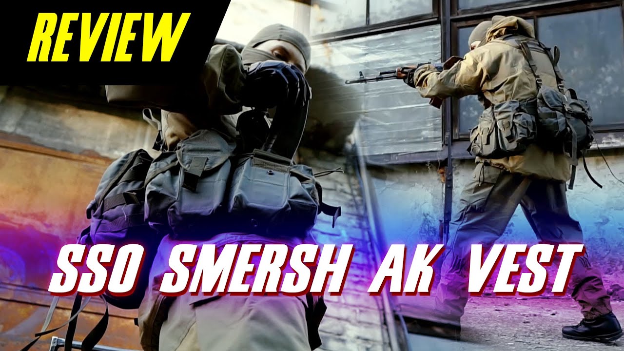 [REVIEW] SSO/SPOSN SMERSH AK VEST. RUSSIAN SPETSNAZ GEAR (GRU, SOBR ...