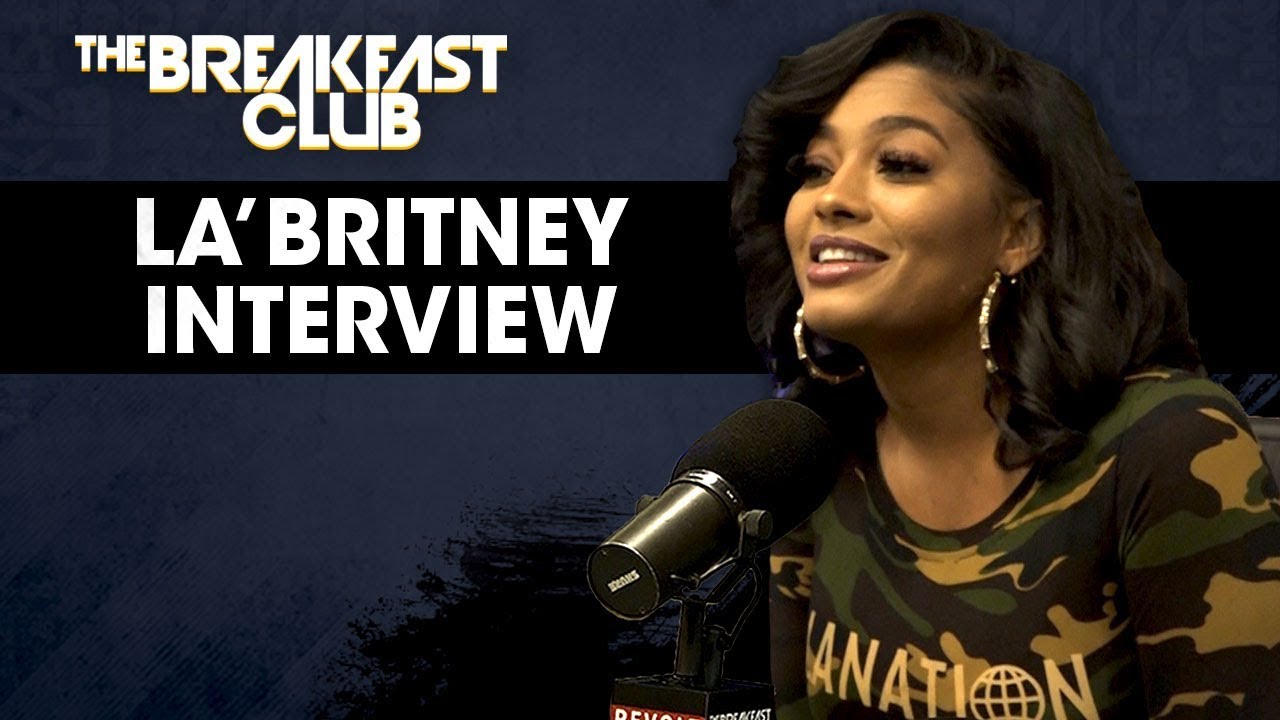 La'Britney On Love & Hip-Hop Drama, Issues With Kash Doll, Motherhood ...