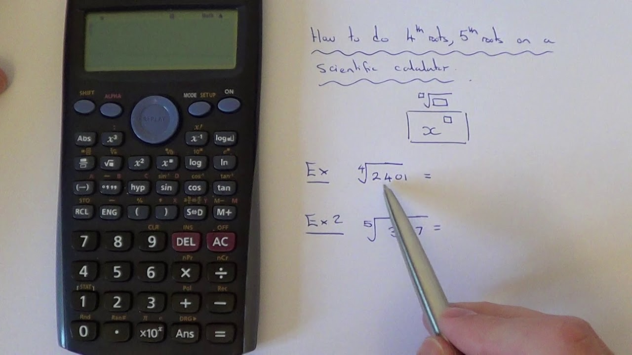 How To Do 4th Roots And 5th Roots On A Casio Calculator Higher Roots