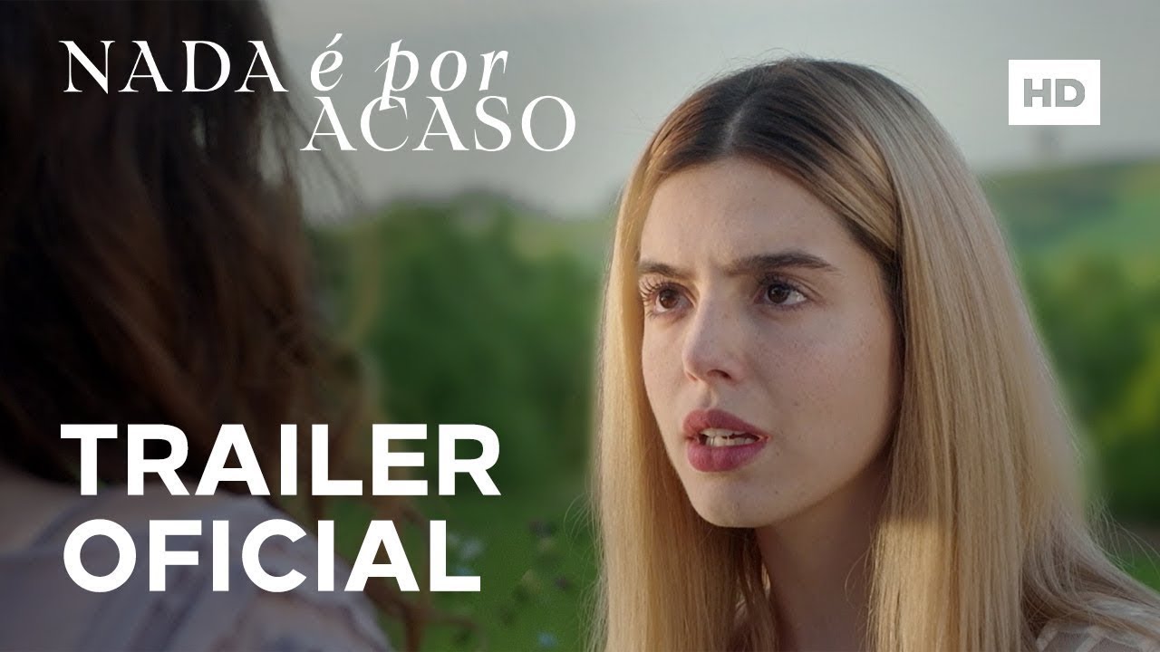 Nada É Por Acaso | Trailer Oficial | 17 de Novembro Nos Cinemas - YouTube