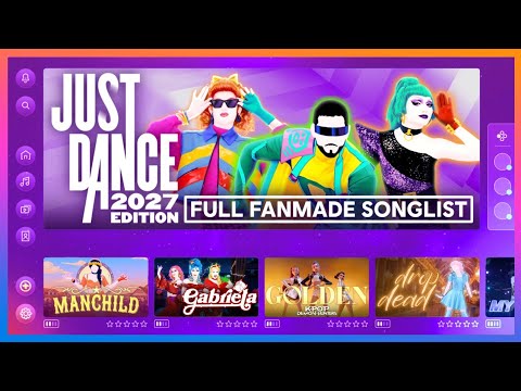 JUST DANCE 2027 - FULL FANMADE SONGLIST