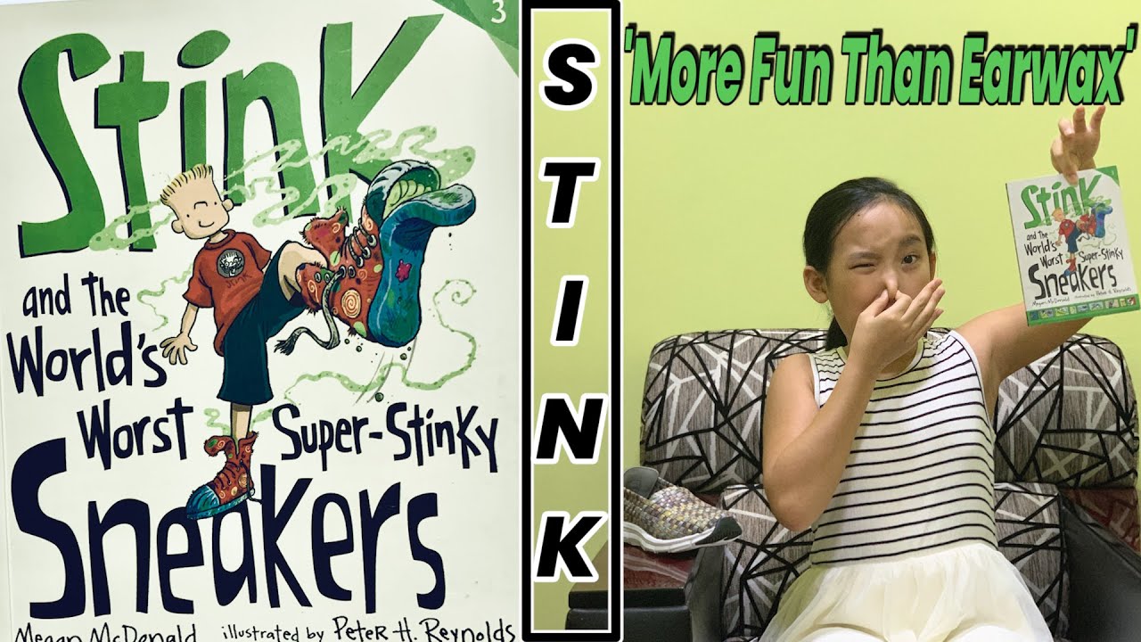 Stink and the World's Worst Super-Stinky Sneakers 'More Fun Than Earwax ...