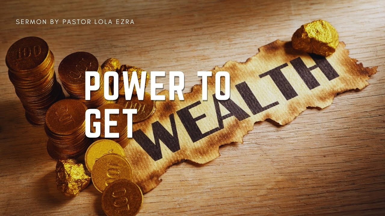 Power To Get Wealth - Pastor Lola Ezra - YouTube