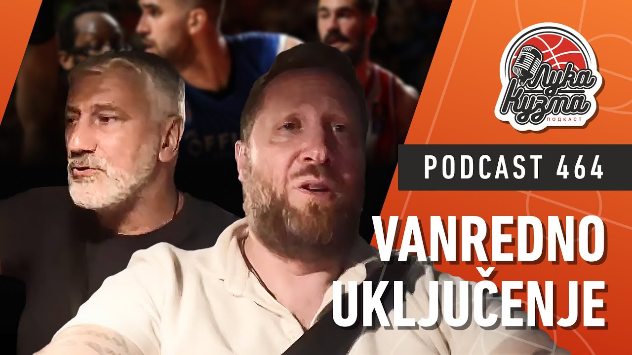 Vanredno uključenje | Luka i Kuzma podcast No.464 - YouTube