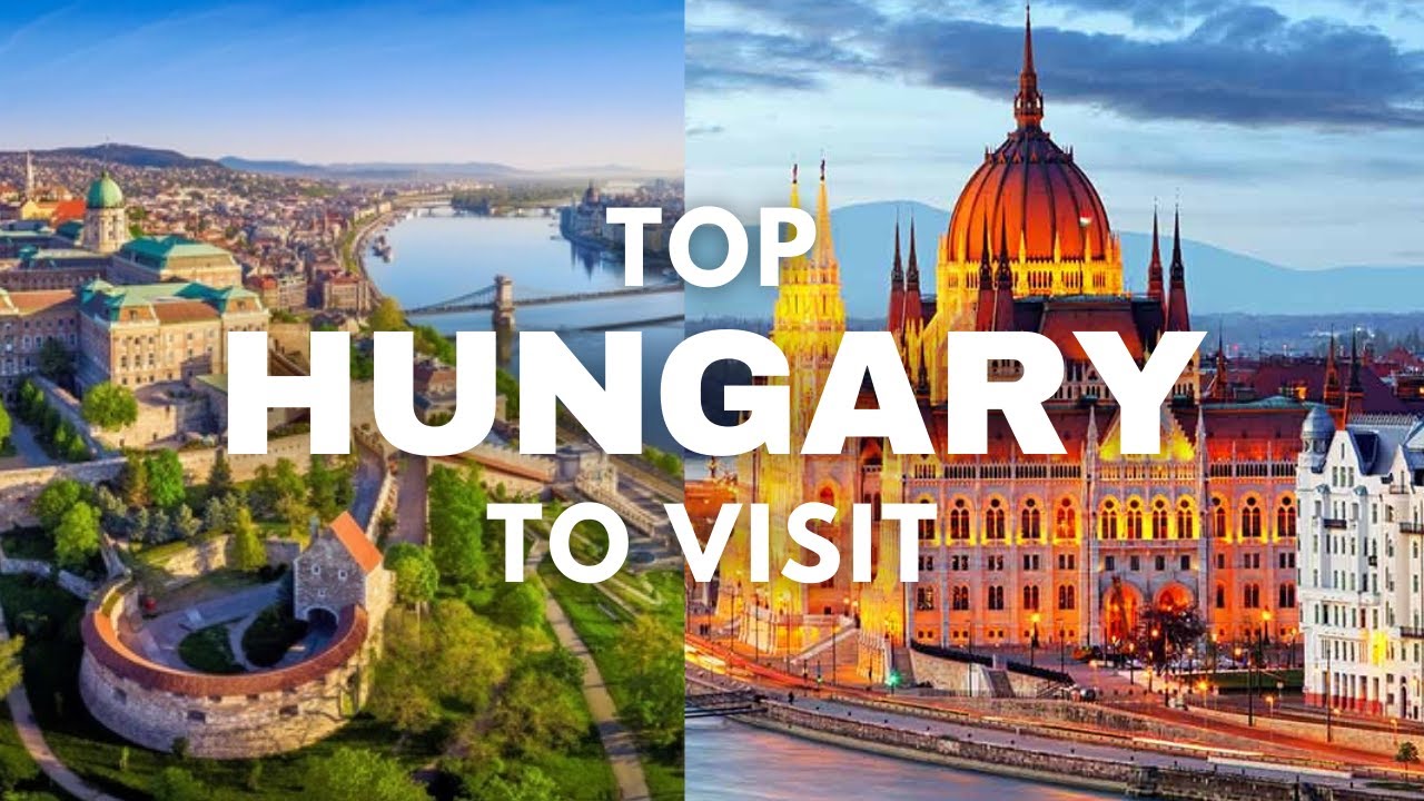 Top 10 Best Places To Visit In Hungary - YouTube