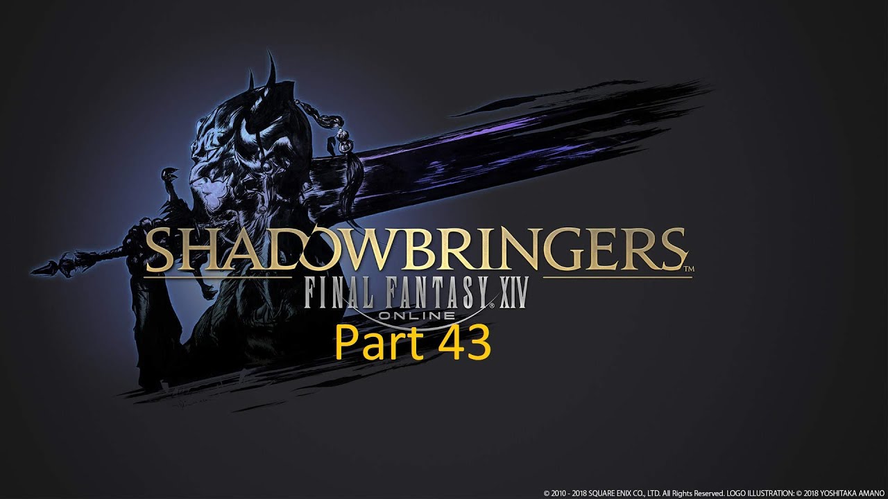 Shadowbringers Stream 43- Shadow Gwiber Get! - YouTube