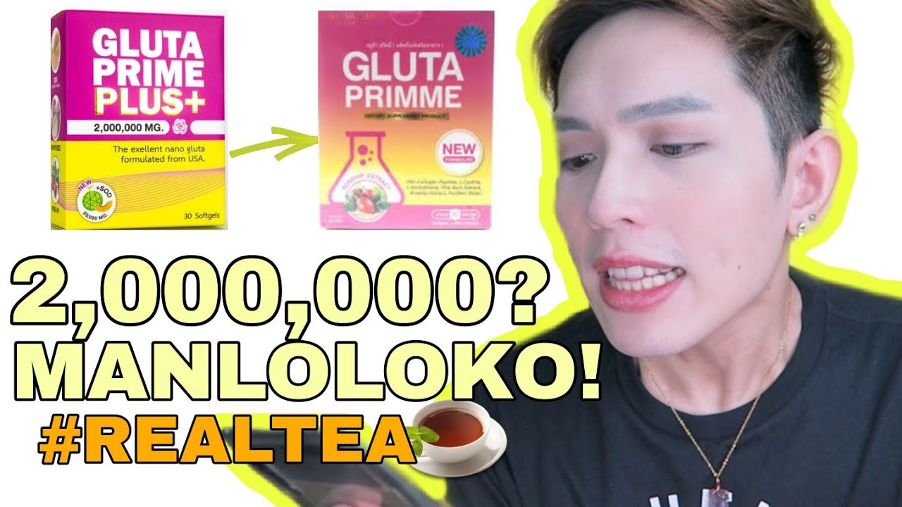 'WAG BILHIN! 2,000,000 MG GLUTA PRIME PLUS | GLUTA PRIMME? | MUST WATCH ...