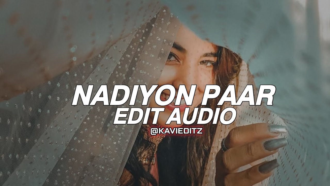 nadiyon paar - [edit audio] - YouTube