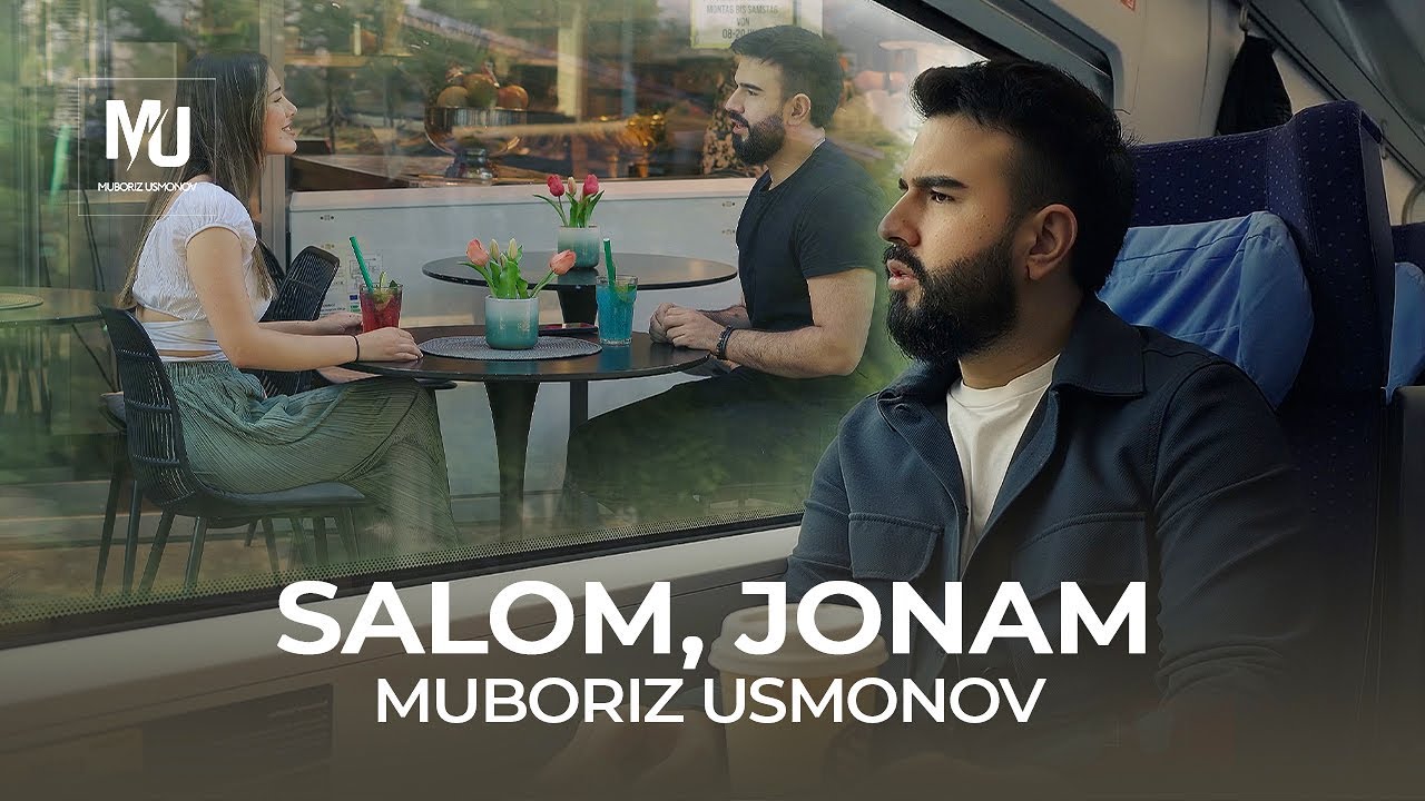 Мубориз Усмонов - Салом, чонам! / Muboriz Usmonov - Salom, Jonam (2023) - YouTube Music