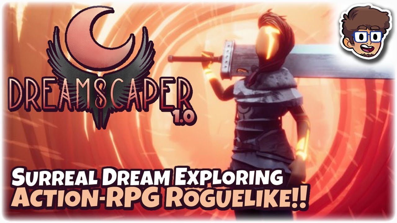 SURREAL DREAMY ACTION RPG ROGUELIKE!! | Let's Try: Dreamscaper (FULL ...
