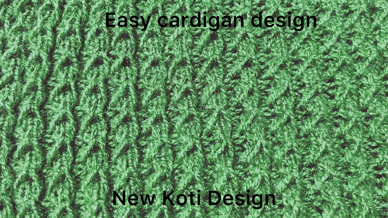 New Easy Koti design for Gents/Ladies || New Cardigan design - YouTube