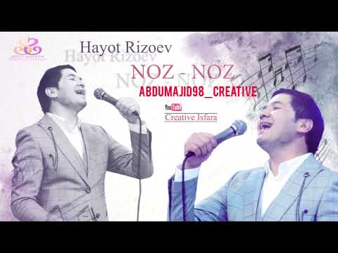 Хаёт Ризоев  - Ноз Ноз 2022 #суперхит