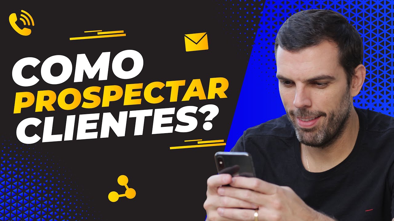 Como Prospectar Clientes? Conheça o quadrante da prospecção - YouTube