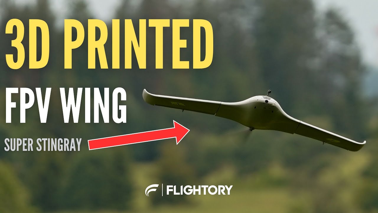 FLIGHTORY Super Stingray - 3D Printed Aircraft Test Flights - YouTube