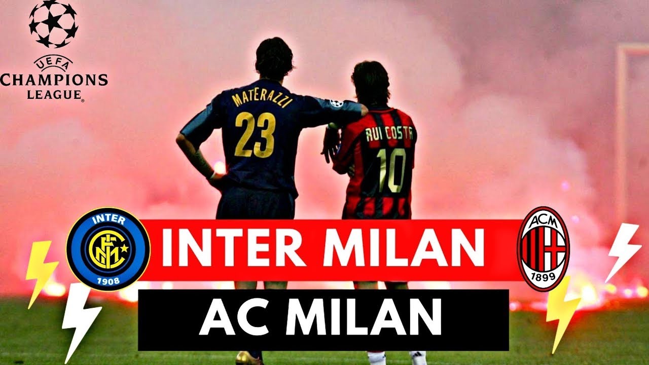 Inter Milan vs AC Milan Live Stream UEFA Champions league Football UCL ...