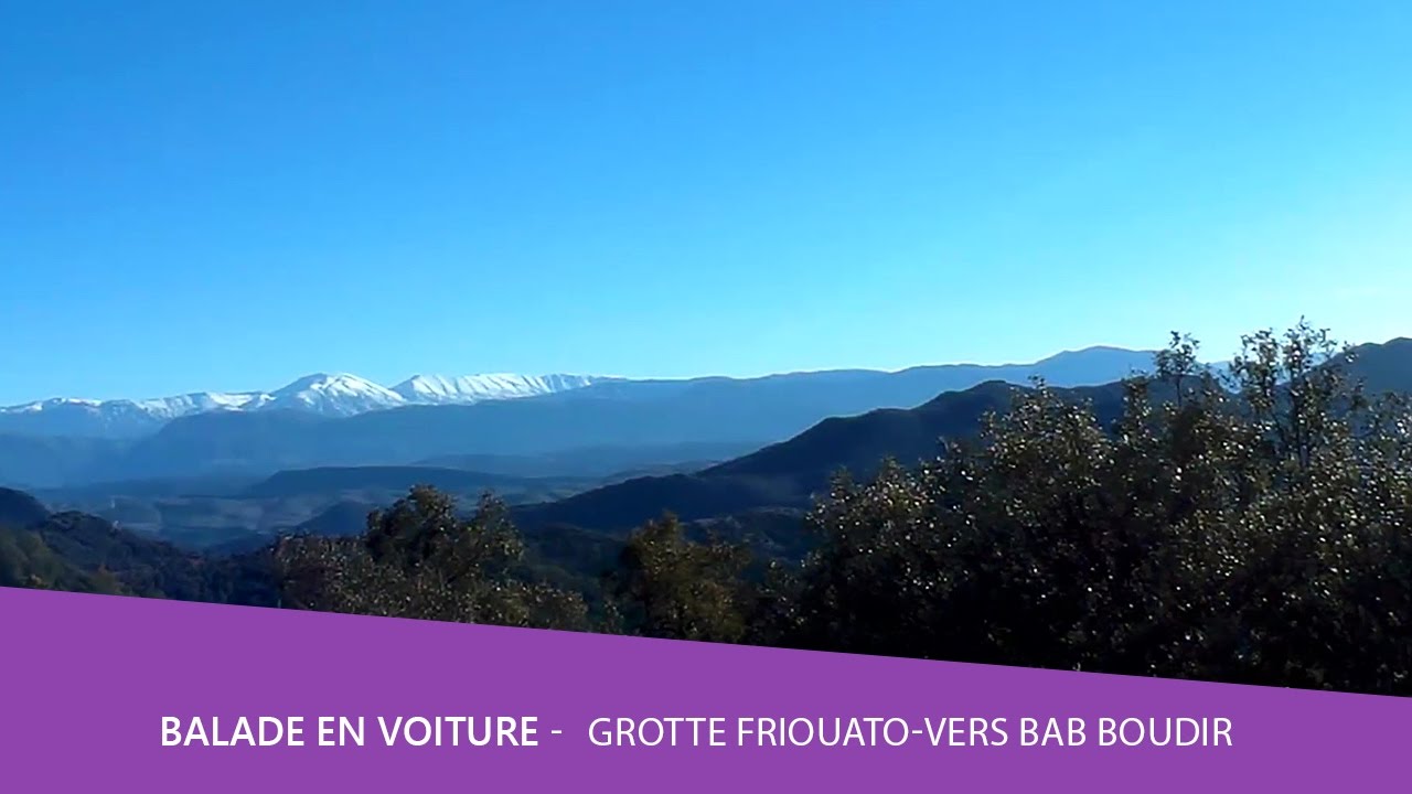 Balade voiture 🚘 Grotte_Friouato vers Bab Boudir régionTaza Maroc - YouTube