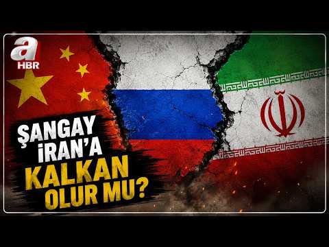 Şangay Örgütü İran'ın Arkasında! Çin - Rusya - İran: Yeni Güç Ekseni Mi? | A Haber