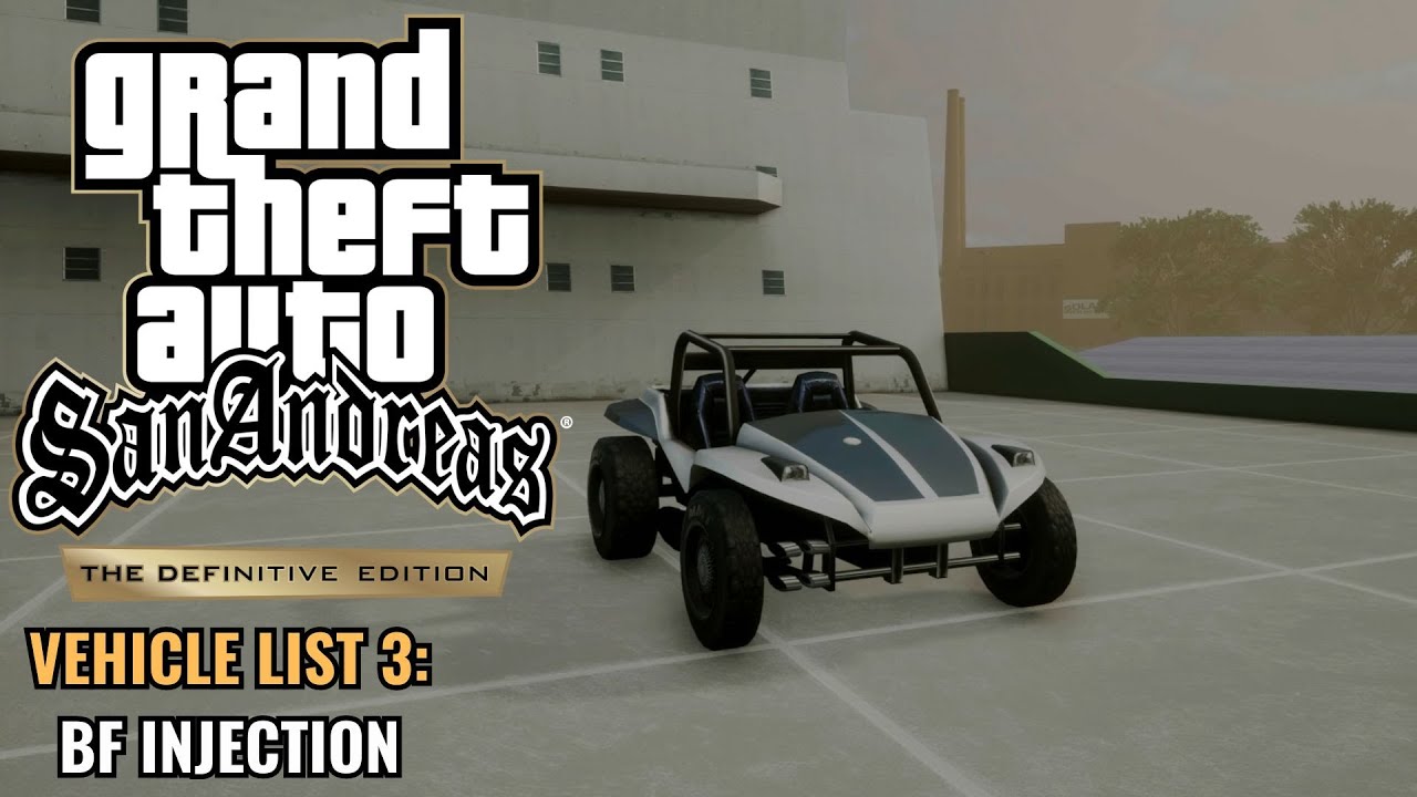 GTA San Andreas Definitive Edition - BF Injection Location - Export ...