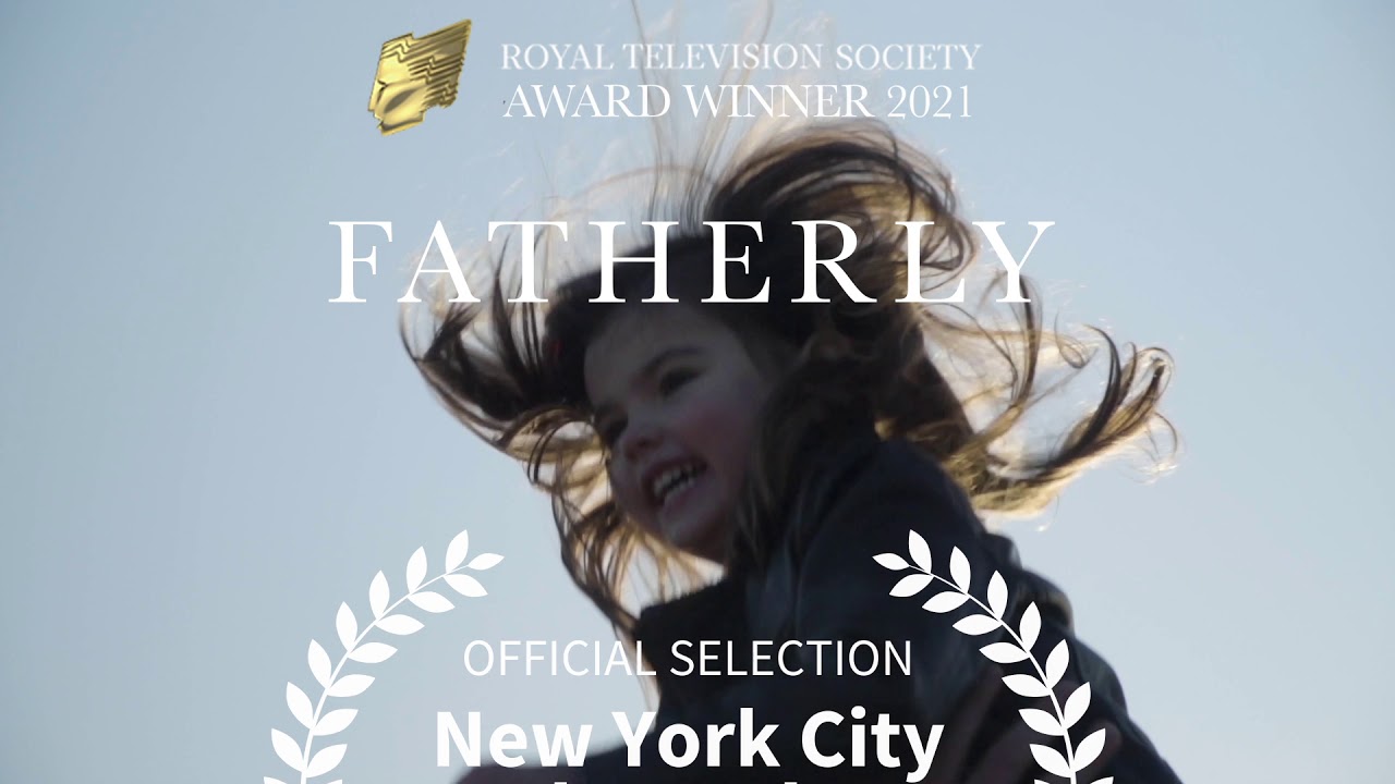 FATHERLY DOCUMENTARY - RTS WINNER AND OFFICIAL SELECTION OF NYCIFF ...