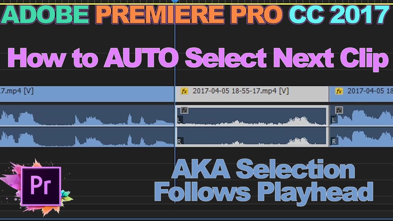 How To AUTO SELECT Next Clip In Timeline Aka Sequence Selection Follows how-to-auto-select-next-clip-in-timeline-aka-sequence-selection-follows
