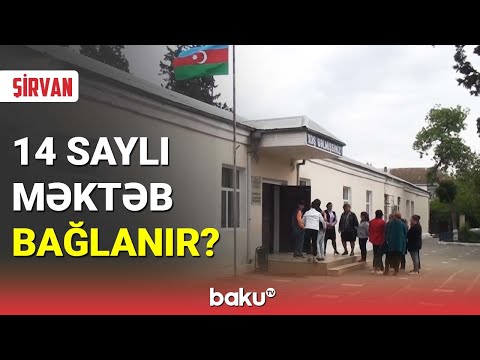 Şirvanda 14 saylı məktəb bağlanır?