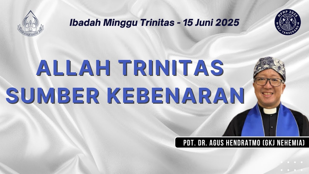 [LIVE] Ibadah Minggu Trinitas (15 Juni 2025) - ALLAH TRINITAS SUMBER ...