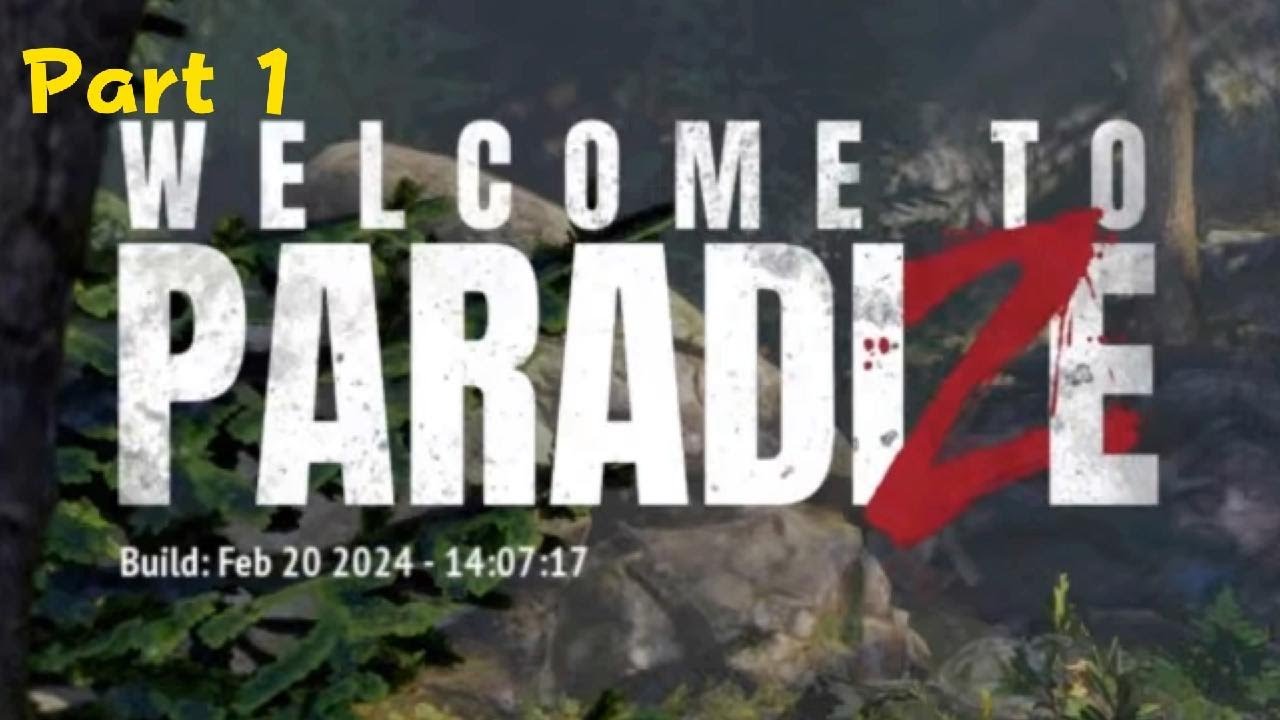 Welcome to ParadiZe - Humorous Zombie Survival - YouTube