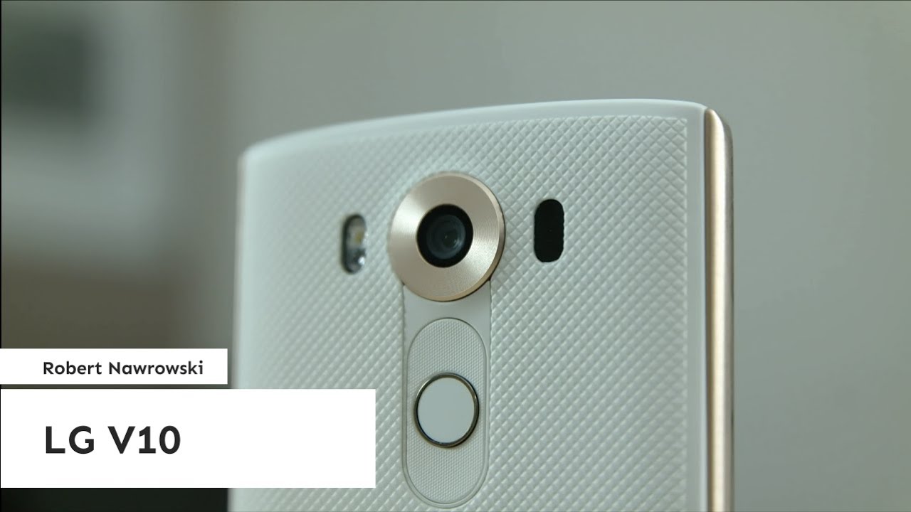 LG V10 Recenzja | Robert Nawrowski - YouTube