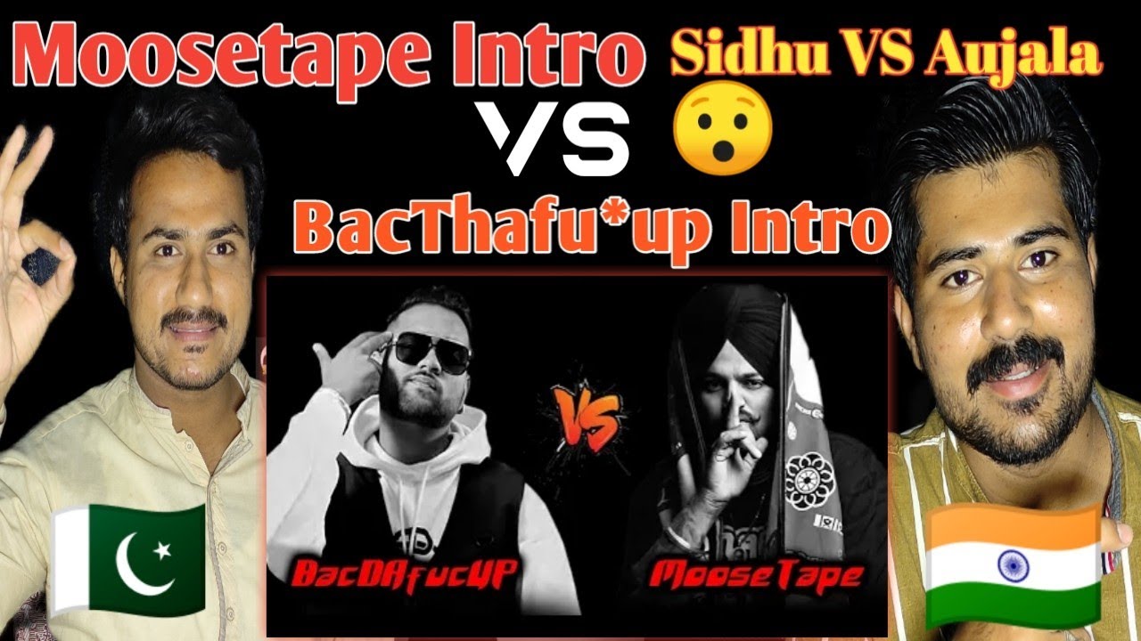 Moosetape Intro vs bacThafu*up Intro | SidhuMooseWala VS Karan Aujla ...