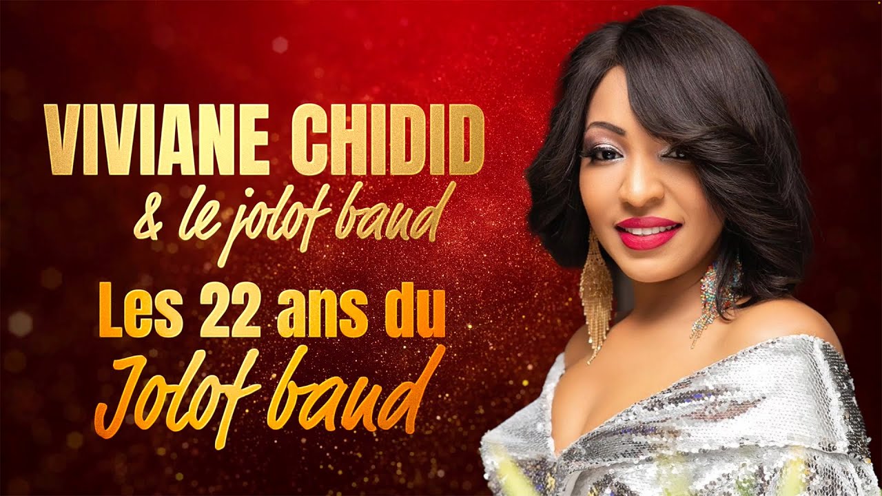 Viviane Chidid & Le Jolof Band - GALA 22 ans de Carrière | LIVE au King ...