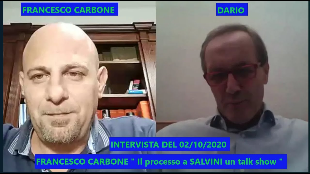 FRANCESCO CARBONE " Il processo a SALVINI un talk show " - YouTube