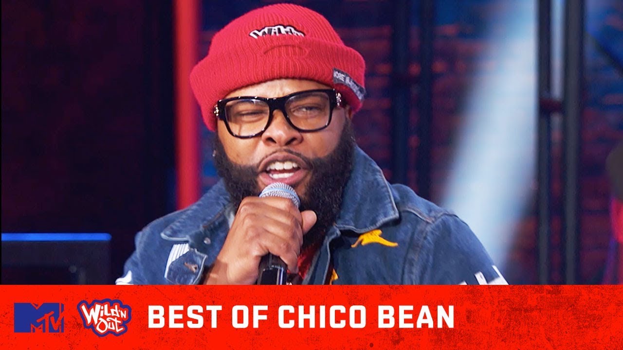 Wild N Out Chico Bean