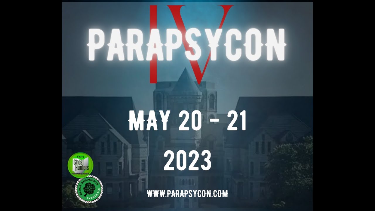 PARAPSYCON IV - YouTube